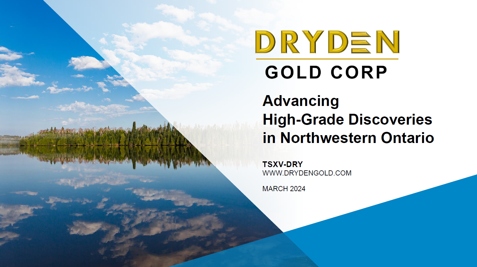 Corporate Presentation - March 2024 - Dryden Gold